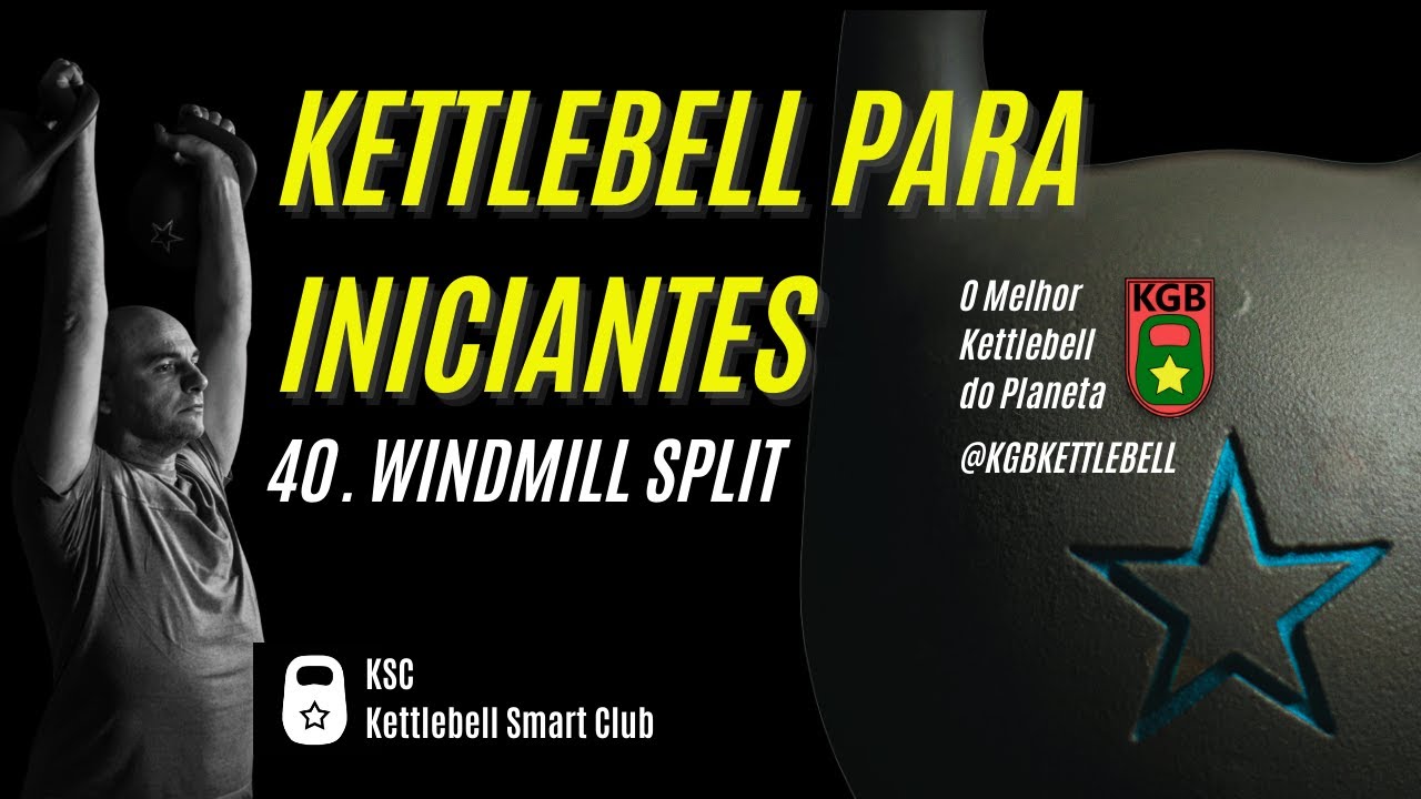 40 WINDMILL SPLIT KETTLEBELL - YouTube