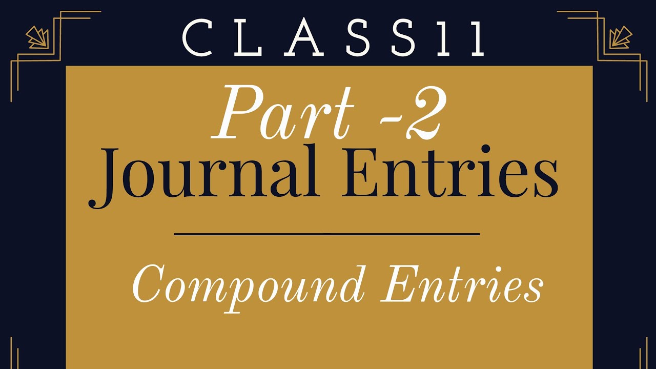 class11-journal-entries-video-2-youtube