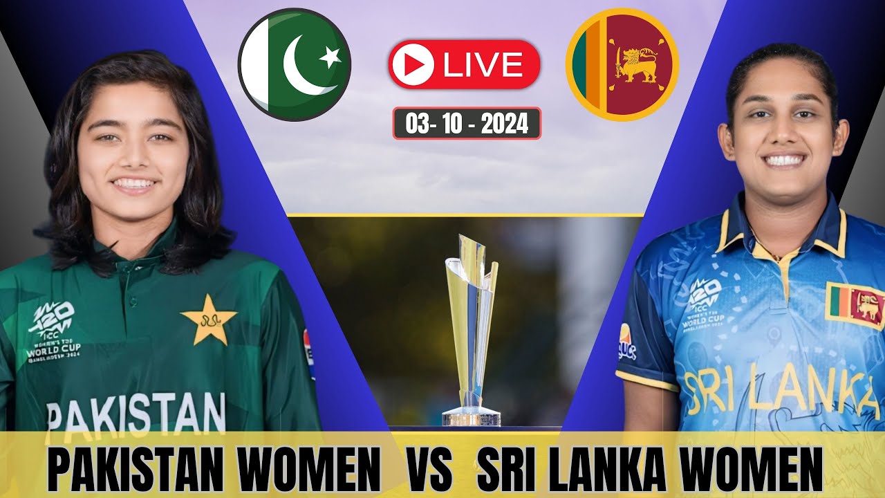 Pak W vs SL W - Pakistan vs Sri Lanka Women's T20 World Cup Match 2 ...