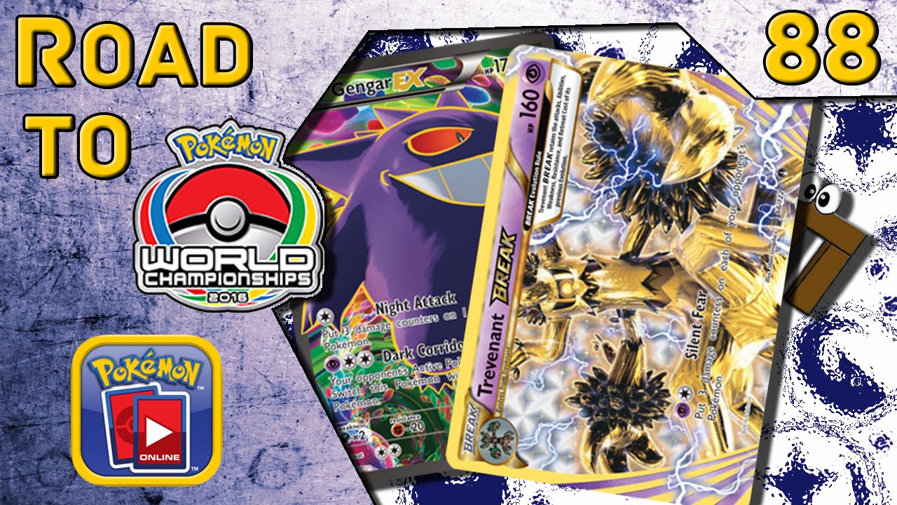 [Pokemon TCG Online] Road to TCG Worlds 2016 #088 - Trevenant BREAK ...