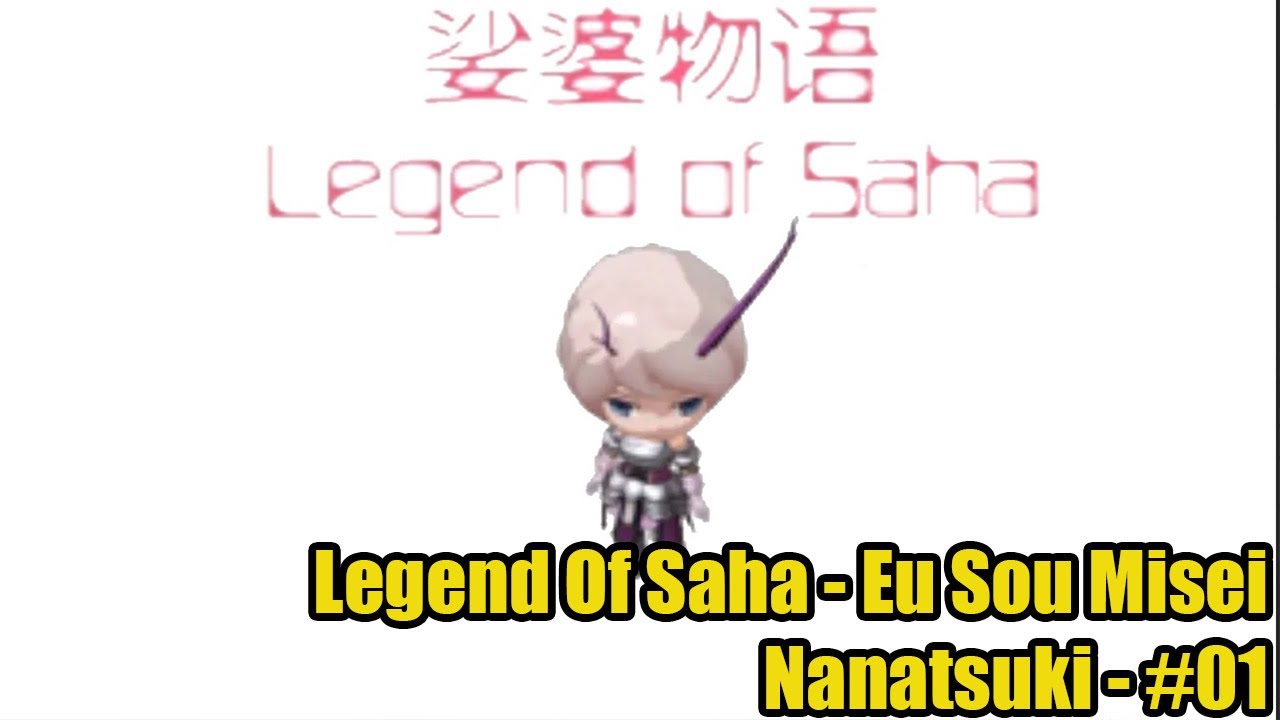 Legend Of Saha - Eu Sou Misei Nanatsuki - #01 - Legendado e Traduzido ...