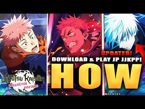 *UPDATED* HOW TO DOWNLOAD & PLAY JP Jujutsu Kaisen Phantom Parade