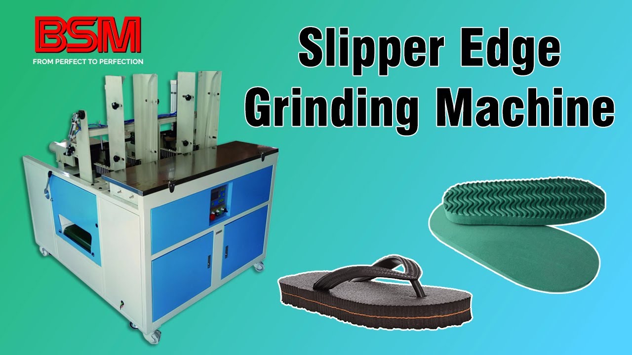 Slipper Sole Edge Grinding Machine | Slipper Edge Grinding Machine ...