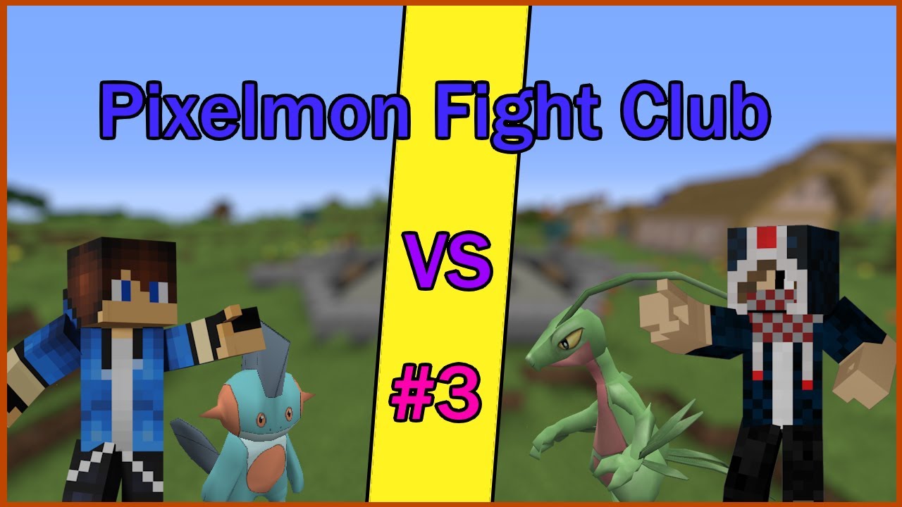 Pixelmon Fight Club (Pixelmon VS) Pt. 3 - YouTube