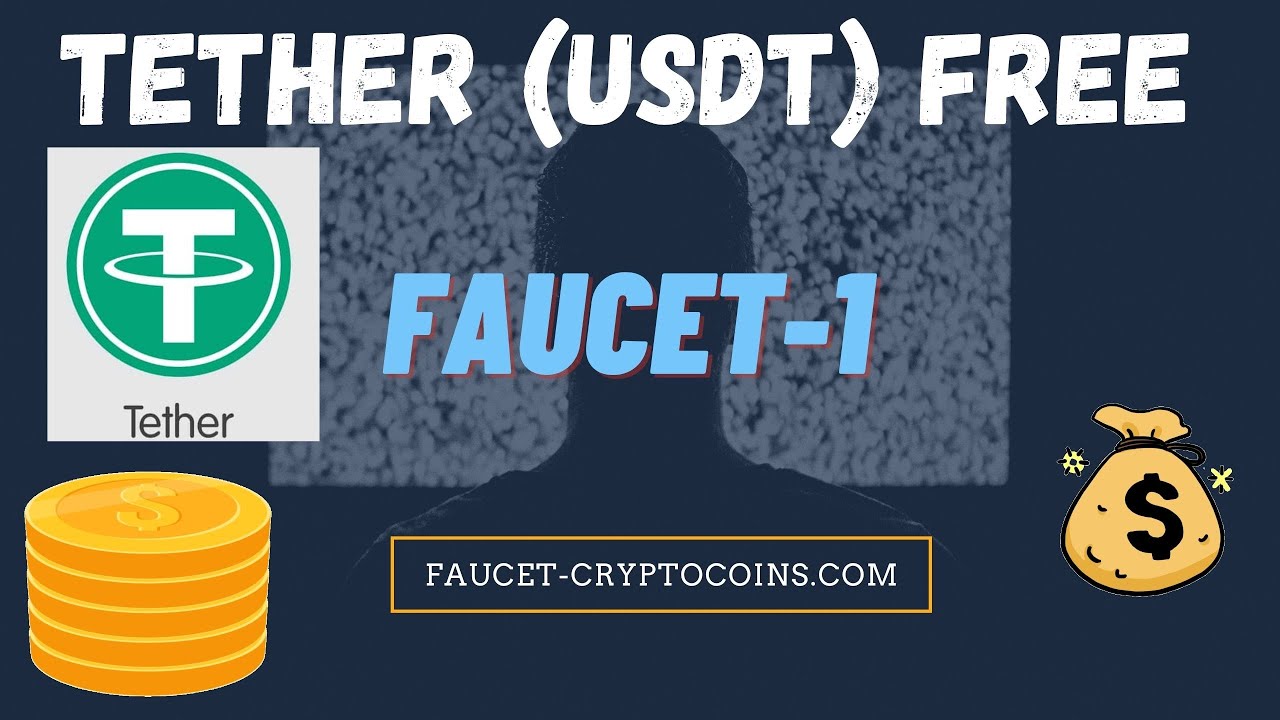 USDT TETHER FREE EVERY FIVE MINUTES FROM FAUCET 1! HOW TO GET TETHER ...