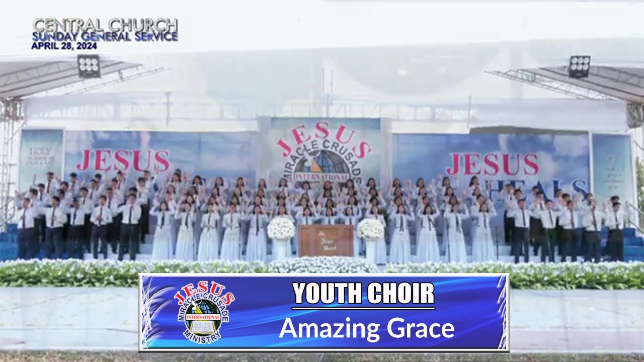 JMCIM | Amazing Grace | Youth Choir | April 28, 2024 - YouTube