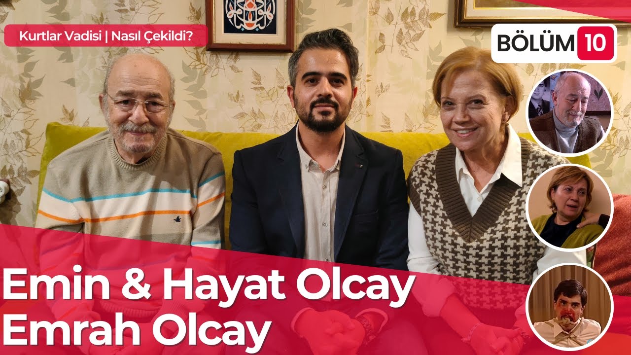 Kurtlar Vadisi: Nasıl Çekildi? | 10. Bölüm - Emin & Hayat & Emrah Olcay ...