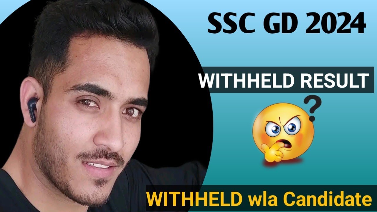 SSC GD 2024 Withheld result kb aya ga #sscgd #sscgd2024 #sscgd2025 ...