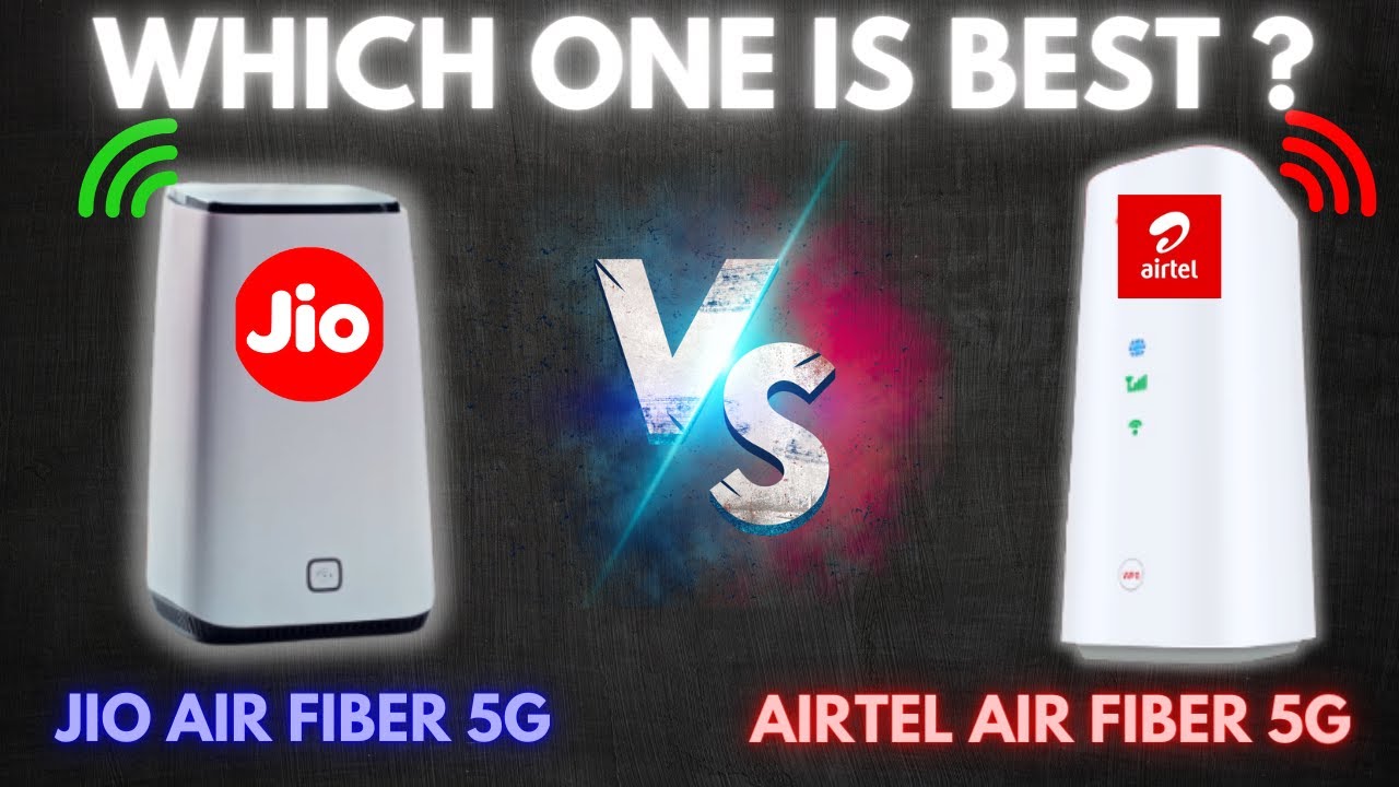Jio Airfiber 5G VS Airtel Airfiber 5G | Full comparison | Who is best ...