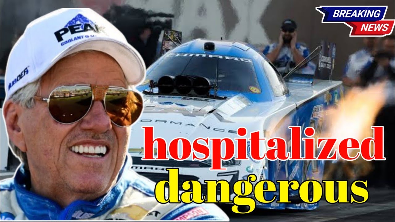 John Force injury update: NHRA legend hospitalized after dangerous ...