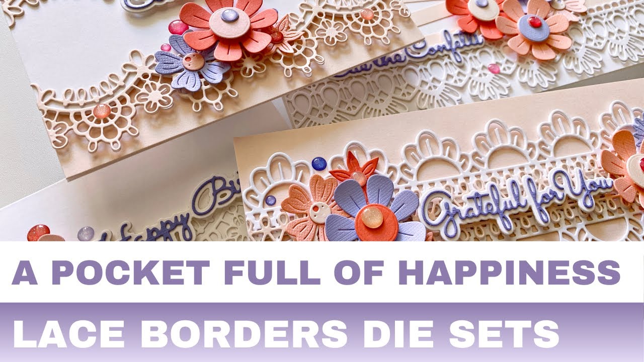 #289 In Focus: A Pocket Full of Happiness Slimline Lace Borders and ...
