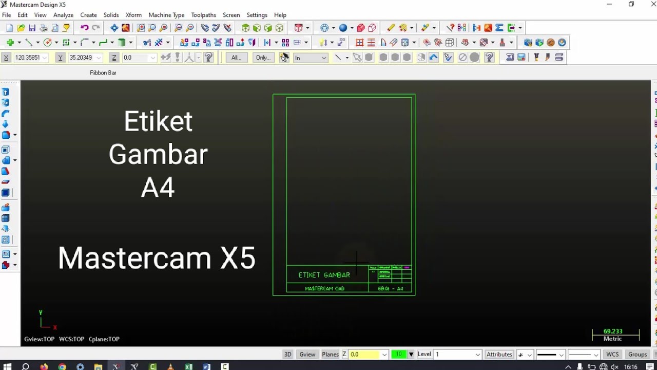 MasterCam X5 || Cara membuat Etiket Gambar A4 🇮🇩 - YouTube
