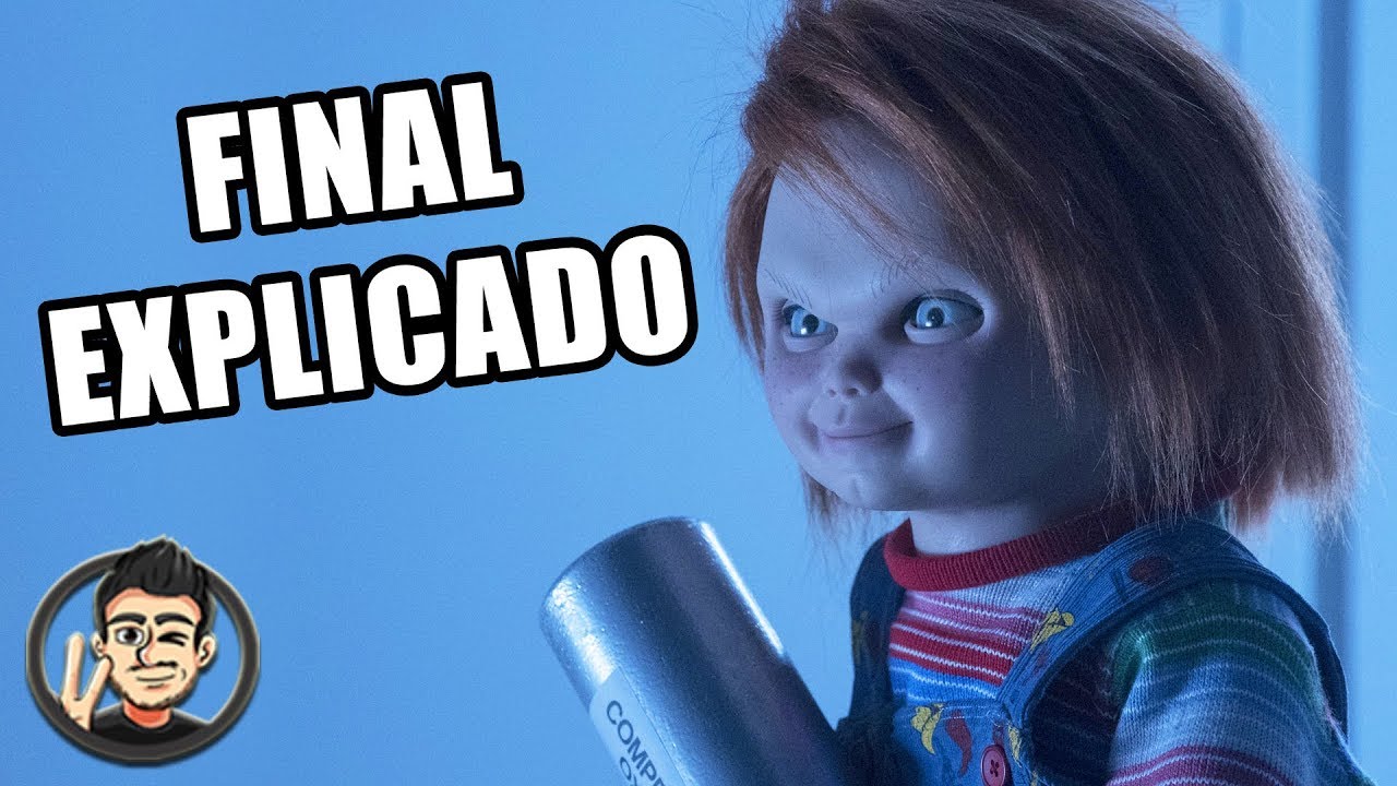 Final Explicado De El Culto De Chucky (Cult Of Chucky - 2017) - YouTube