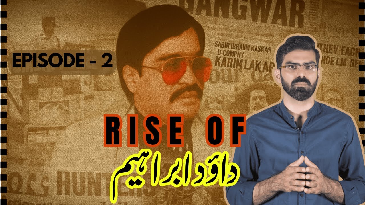 History of Mumbai Underworld-The Rise of Dawood Ibrahim -Story of D ...
