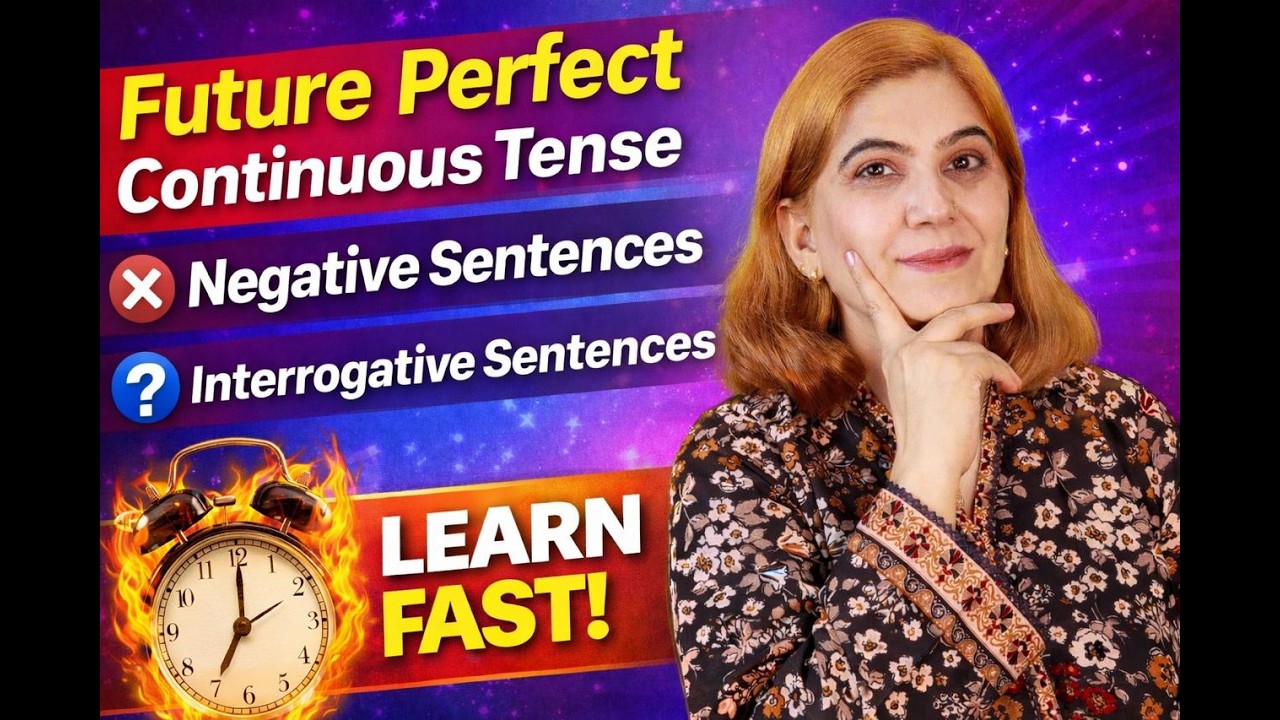Future Perfect Continuous Tense | Negative & Interrogative Sentences ...