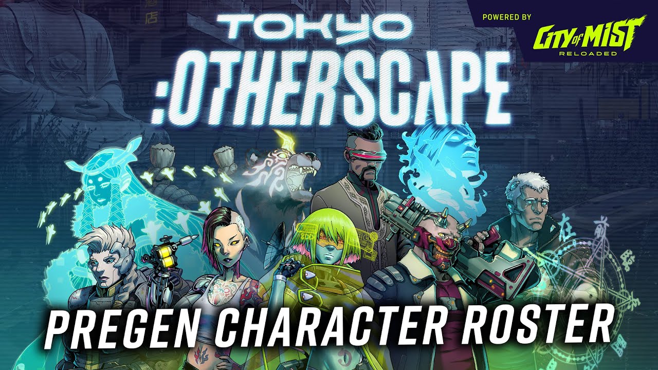 Tokyo:Otherscape Pregen Character Roster - YouTube