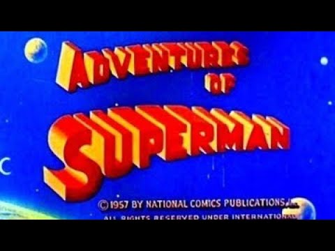 ADVENTURES OF SUPERMAN INTRO - YouTube