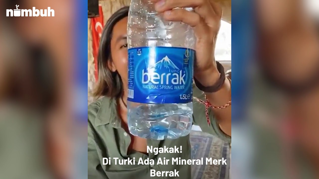 Berrak, Air Mineral Asal Turki - YouTube