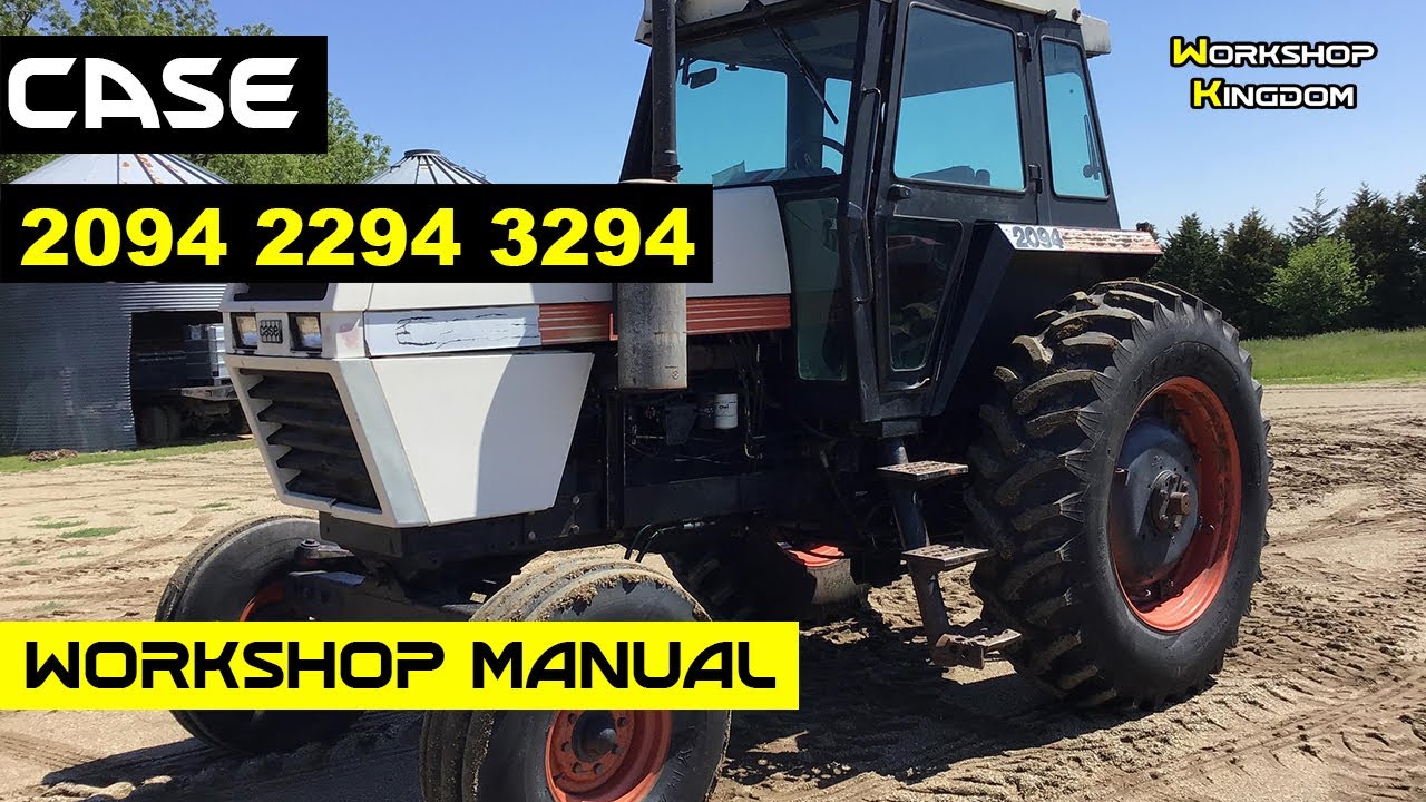 CASE 2094 2294 3294 Workshop Service Repair Manual - English - PDF ...