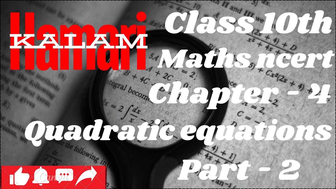 Class 10th Maths Ncert Chapter 4 Quadratic Equations Part 2 9025