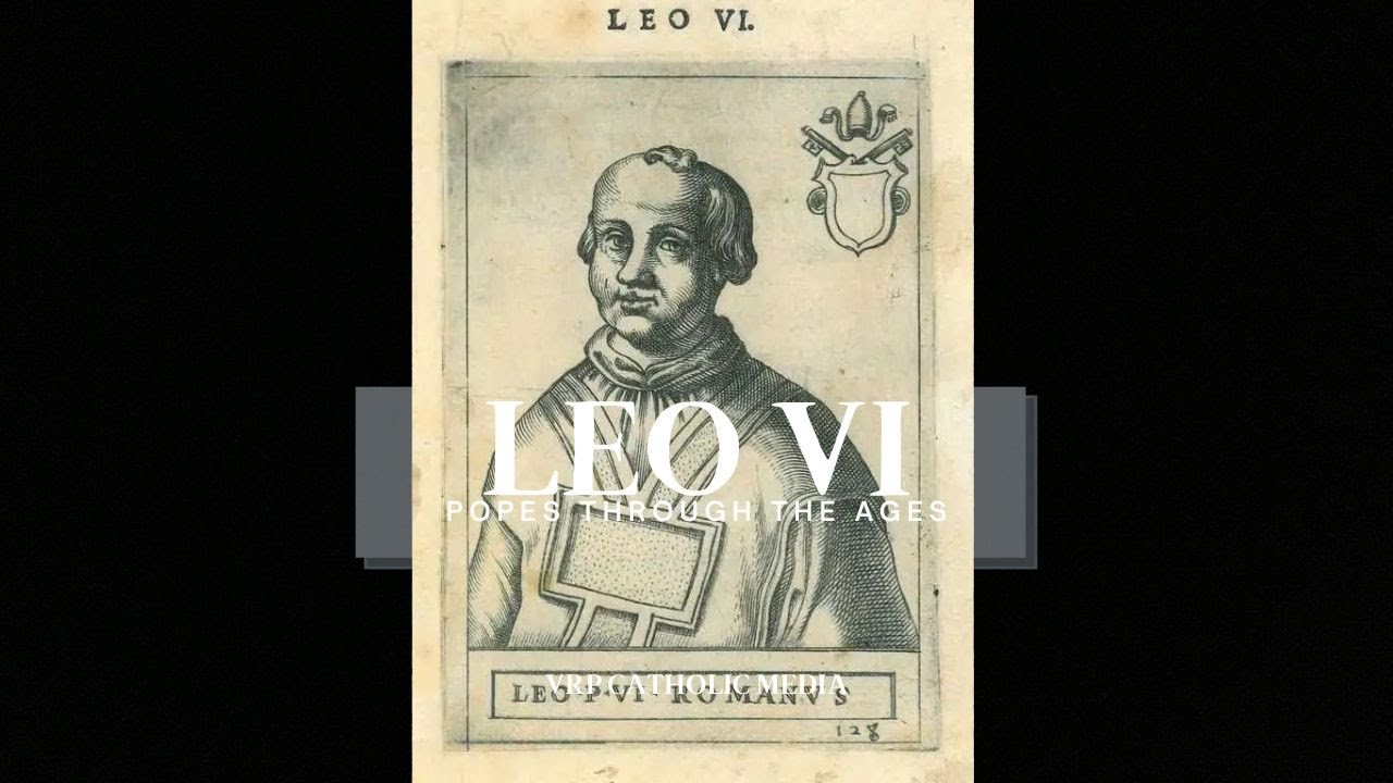 Pope: Leo VI #124 - YouTube