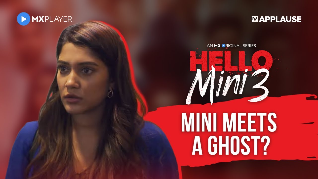 Mini’s Mysterious Moments | Anuja Joshi | Hello Mini Season 3 | MX ...