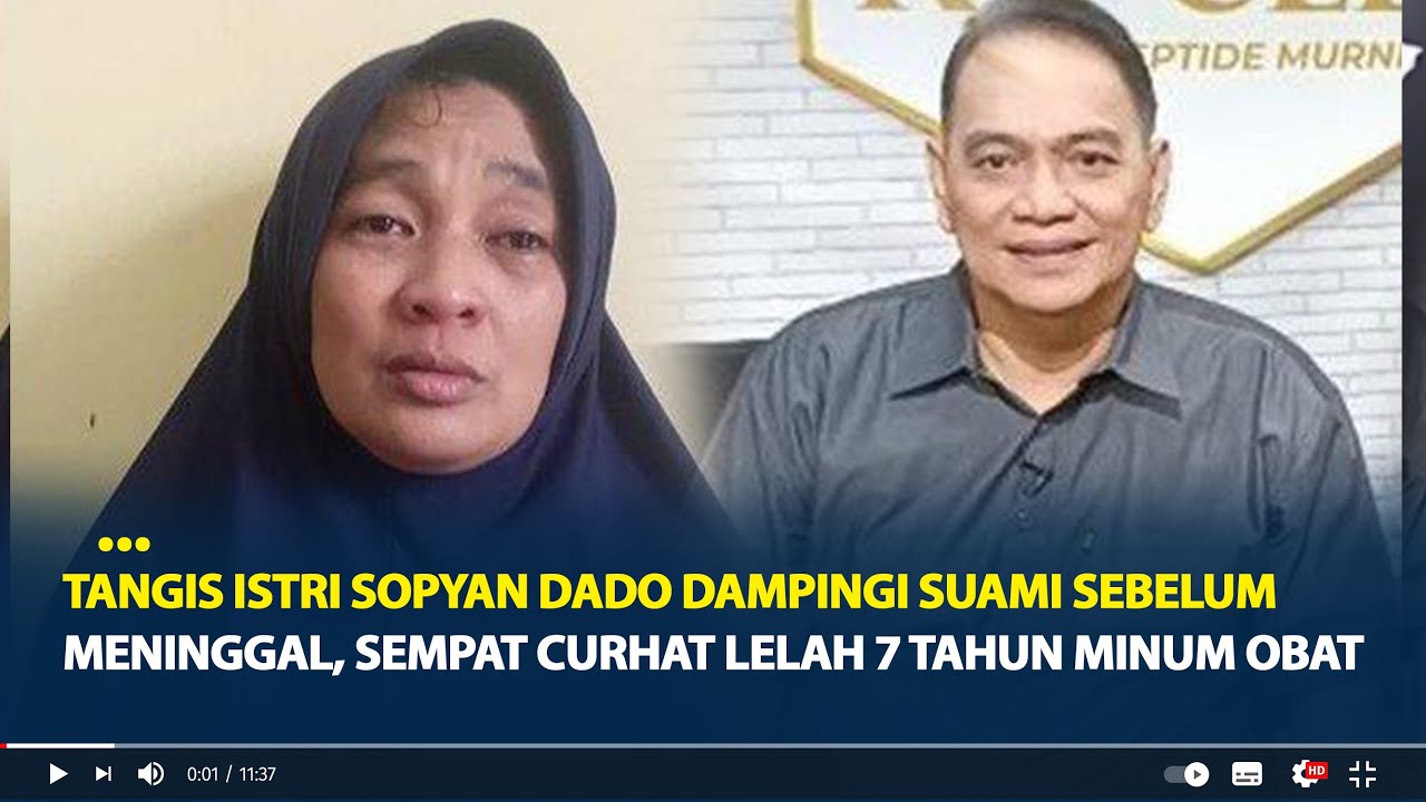 Tangis Istri Sopyan Dado Dampingi Suami Sebelum Meninggal, Sempat ...