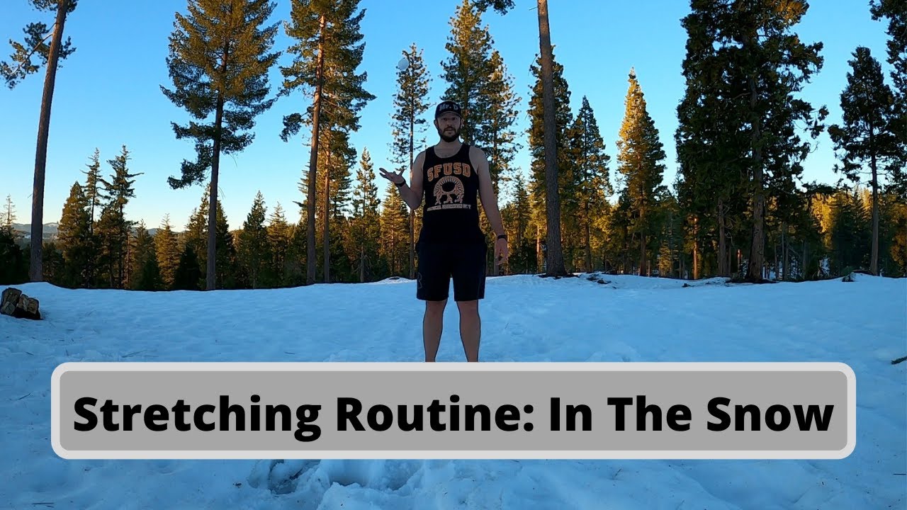 Stretching Routine: In The Snow - YouTube