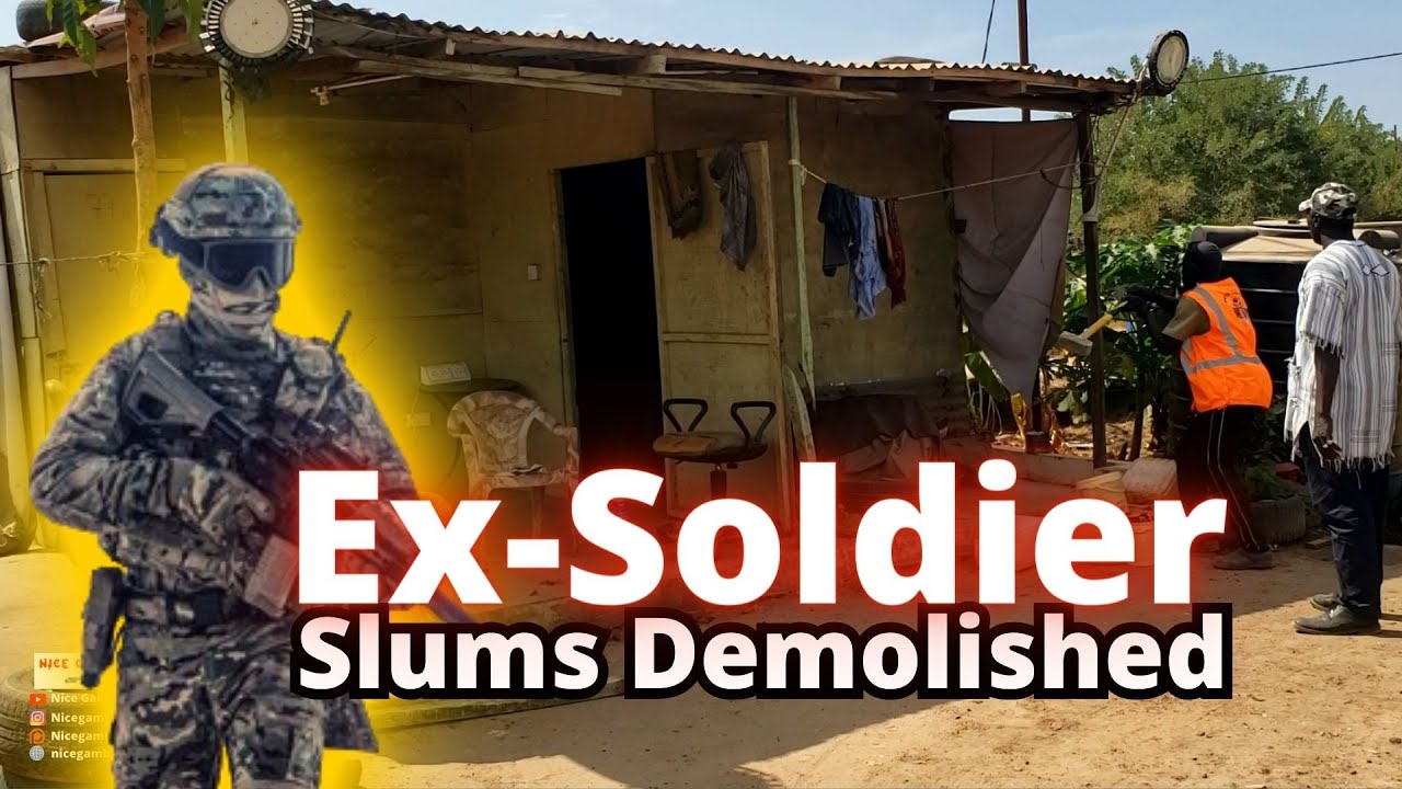 Ex Soldier's Slums demolished in Bakau The Gambia - YouTube