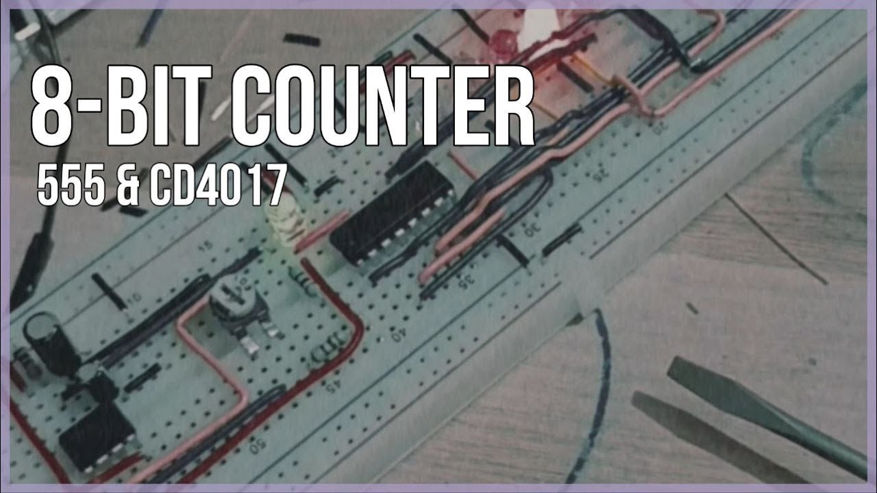 8-Bit Binary Counter: 555 IC & CD4017 Decade Counter | Retro ...
