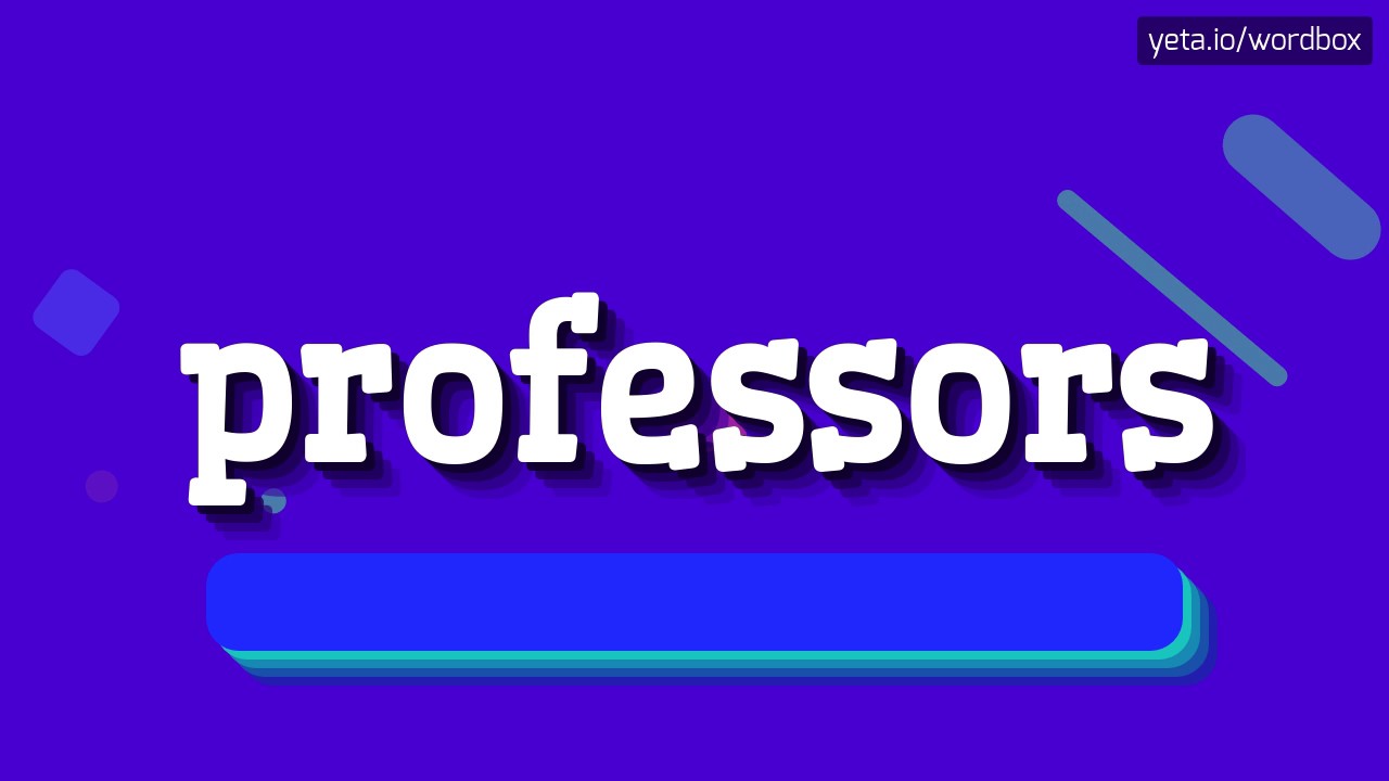 PROFESSORS - HOW TO PRONOUNCE IT!? - YouTube