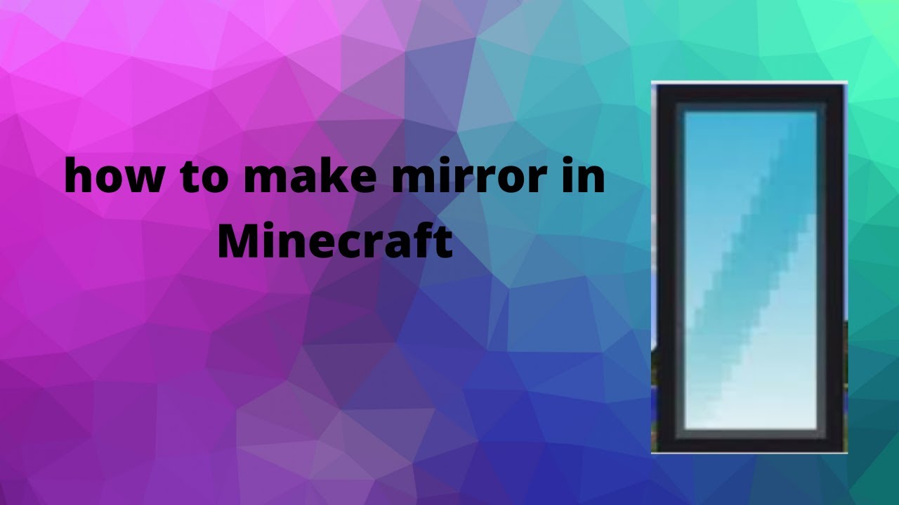 |how to make real looking mirror in Minecraft| - YouTube