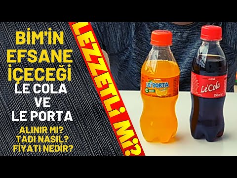 BİM Efsane İçeceği Le Cola - LE Porta Tadım İncelemesi / Tadı Nasıl ? / Fiyatı Nedir ? /Alınır mı ?