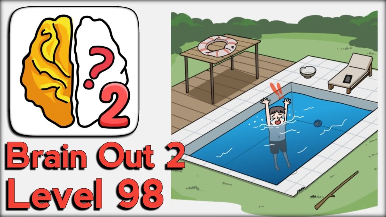 Brain Out 2 Level 98 Walkthrough Solution - YouTube