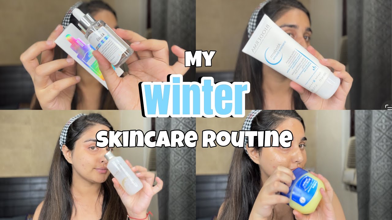 My Updated Skincare Routine for Winters ️ - YouTube