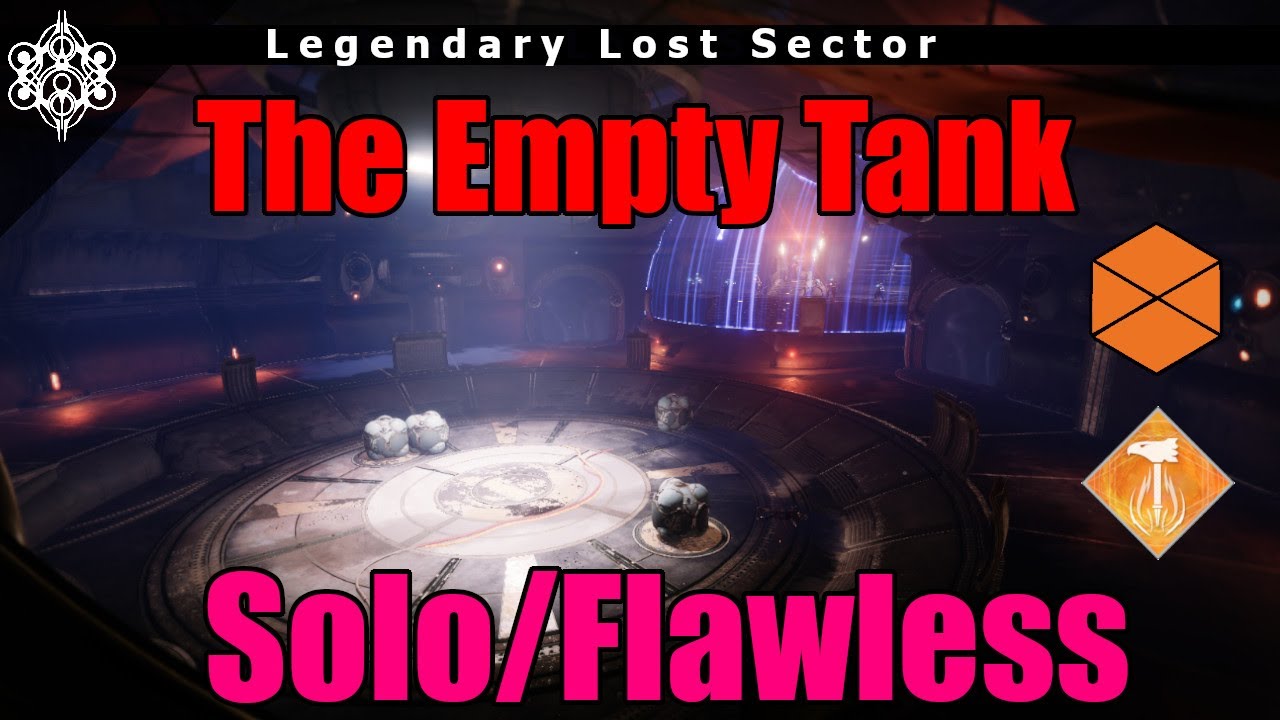 [Destiny 2 | S15] Legendary Lost Sector: The Empty Tank (Solo/Flawless ...
