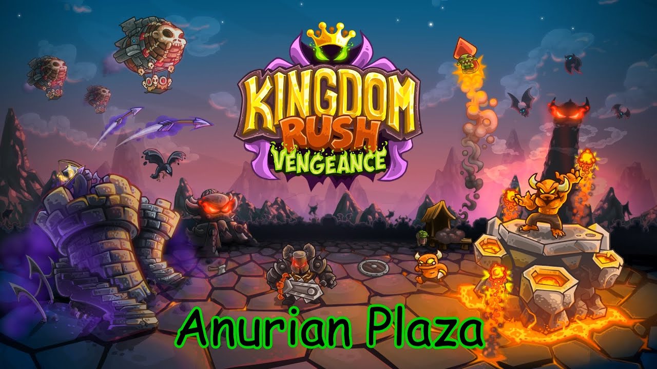 Kingdom Rush Vengeance - Anurian Plaza (Lvl 18), Diff.: Normal (3 Stars ...