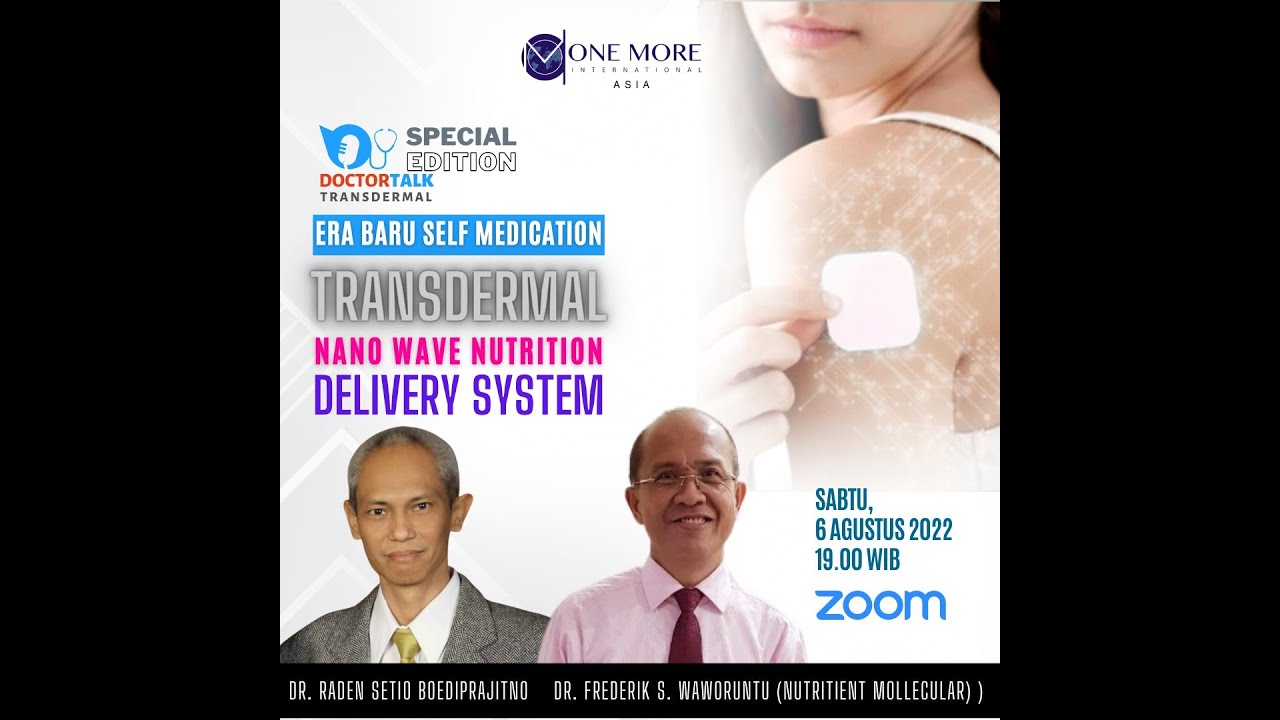 Transdermal Nano Wave Tech bersama dr. R. Budi P & Dr. F. Waworuntu - YouTube