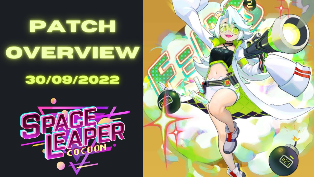 Space Leaper: Cocoon PATCH OVERVIEW 30/09/2022 - YouTube
