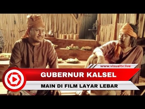 Gubernur Kalsel, Paman Birin, Main Film tentang Pangeran Antasari