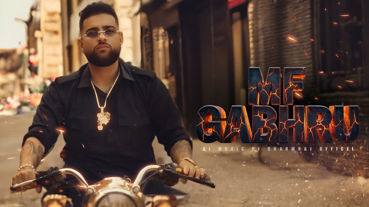 MF GABHRU – Official Music Video | Swag Entry | DJ DharmRaj Officel ...