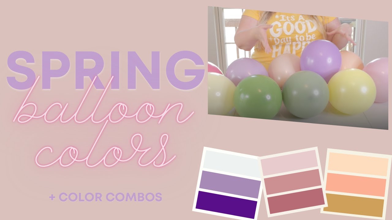 Balloon Colors for SPRING 🌷🐝 Balloon Color Combinations | Custom Color ...