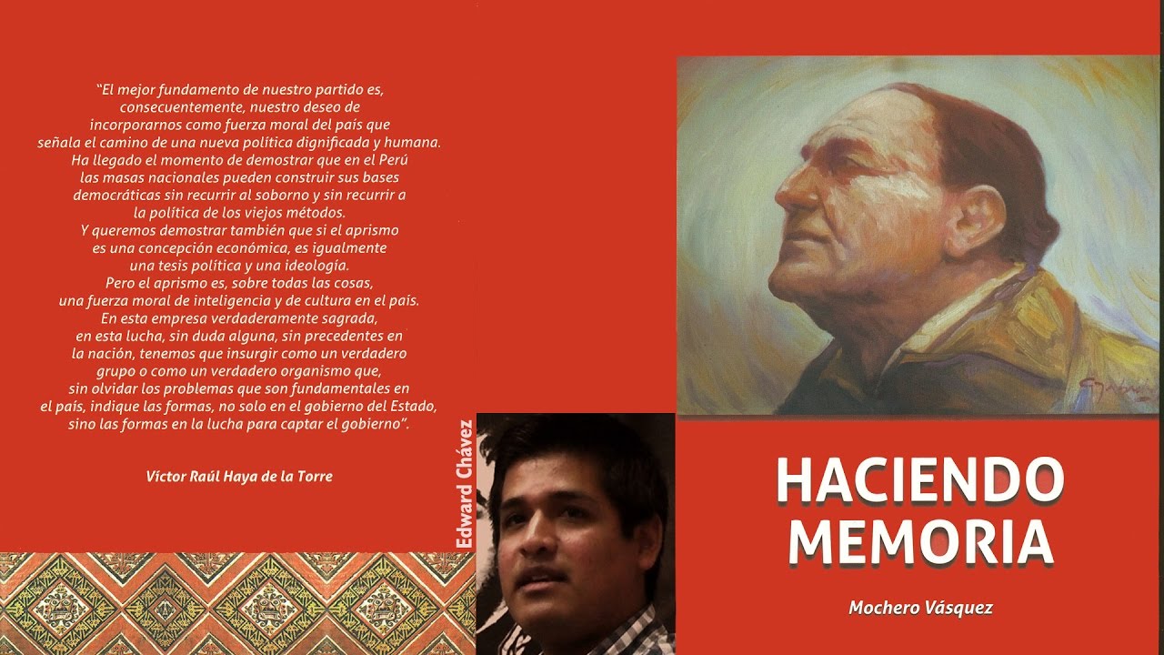 'Haciendo memoria' | Edward Chávez - YouTube