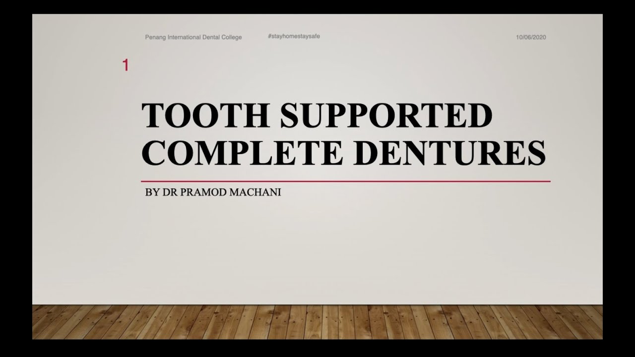 TOOTH SUPPORTED COMPLETE DENTURES - YouTube