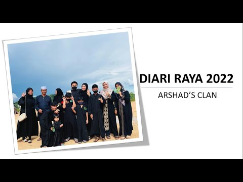 Diari Raya The Arshads 2022 - YouTube