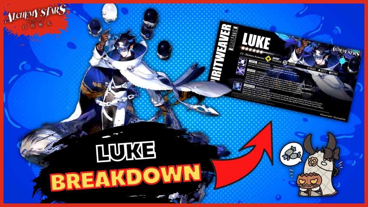 6* Luke Abilities Revealed! Is That an Old Seal Active?! |-| Alchemy ...