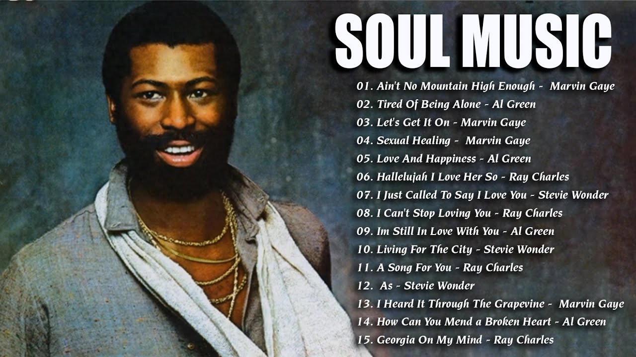 Best Soul Songs - Marvin Gaye, Al Green, Stevie Wonder,Luther Vandross ...