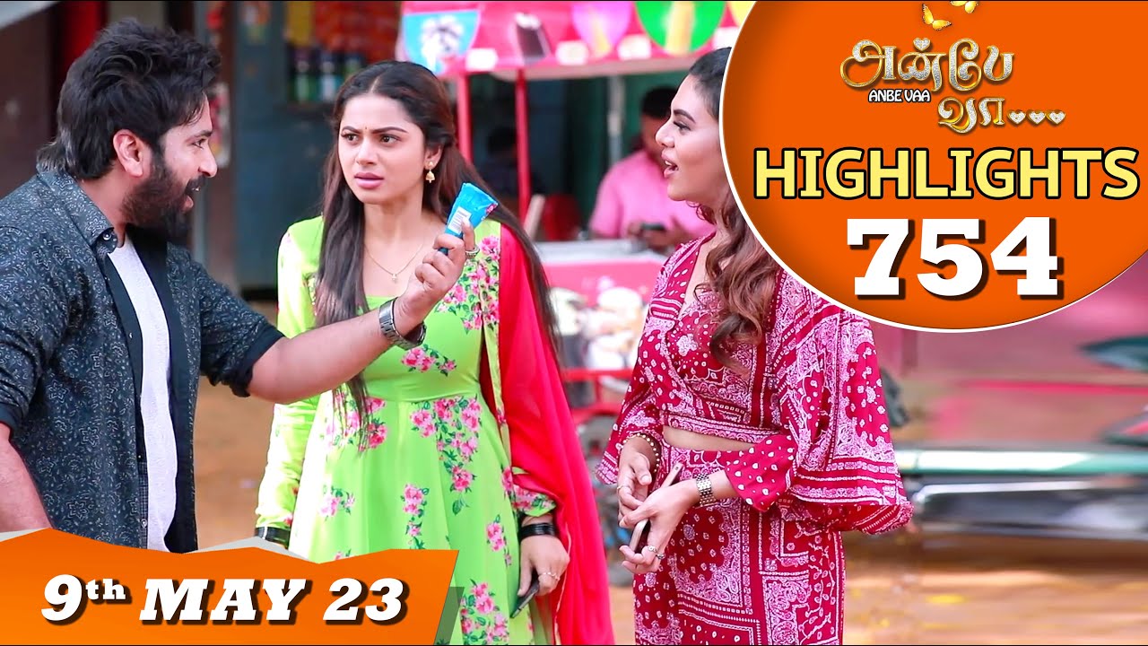 Anbe Vaa Serial | EP 754 Highlights | 9th May 2023 | Virat | Delna ...