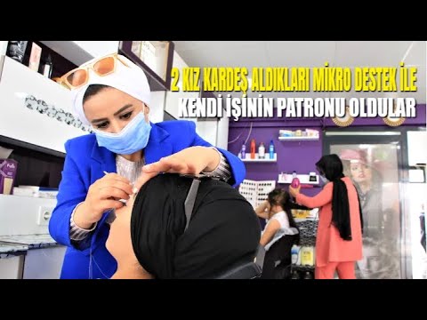ELAZIĞ'DA İKİ KIZ KARDEŞ ALDIKLARI MİKRO DESTEKLE KENDİ İŞİNİN PATRONU OLDU