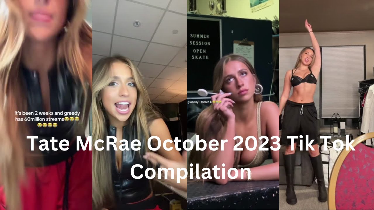 Tate McRae October 2023 Tik Tok Compilation #tatemcrae #compilation # ...
